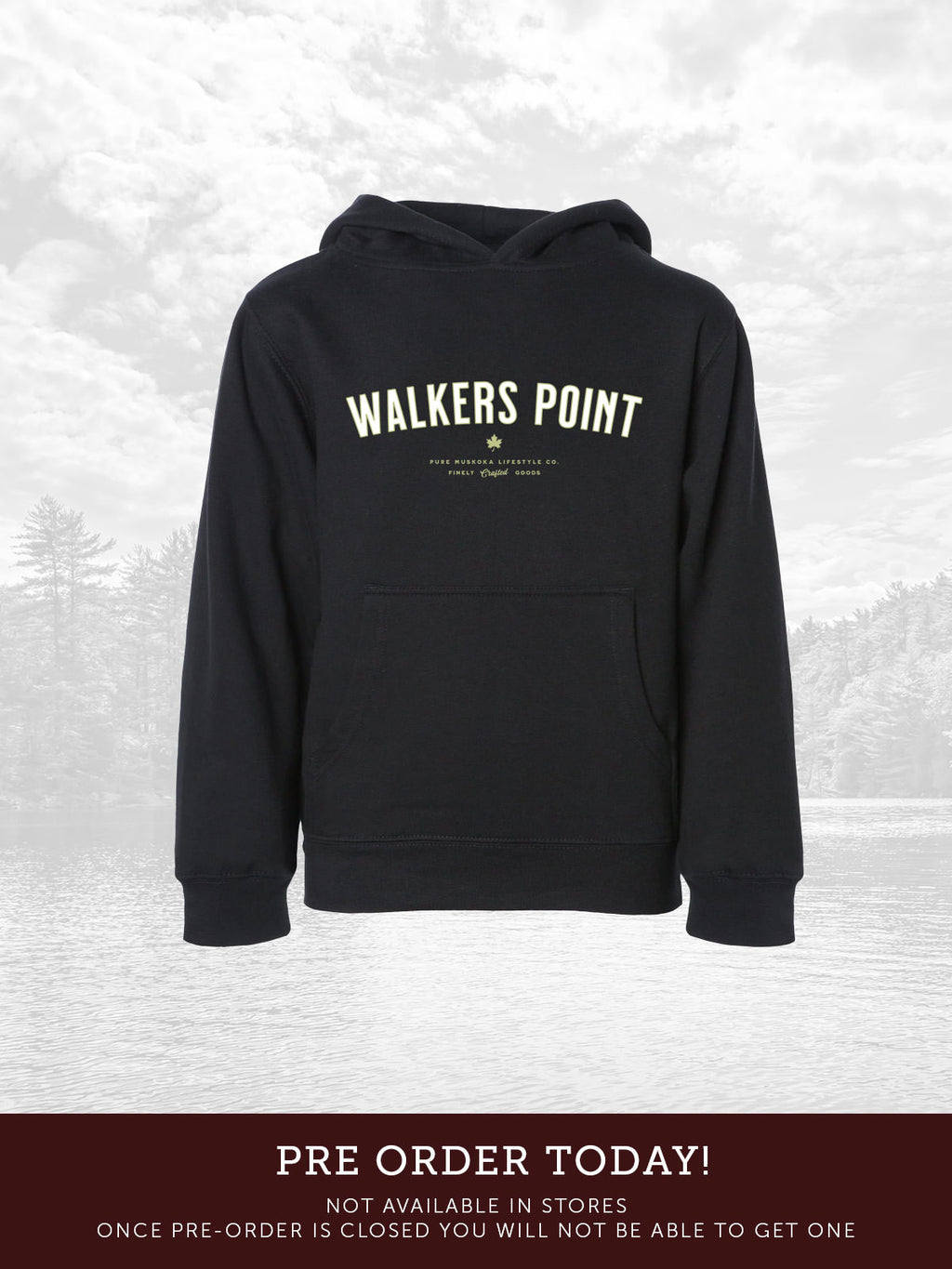 Kids Walkers Point Hoodie – Pre-Order Now – Pure Muskoka